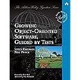 Growing Object-Oriented Software, Guided by Tests: Freeman, Steve ...
