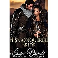 His Conquered Bride - Kindle edition by Daniels, Sassa. Romance Kindle ...