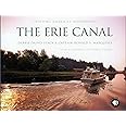 The Erie Canal: Cruising America's Waterways: Stack, Debbie Daino ...