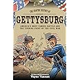 Gettysburg: The Graphic History of America's Most Famous Battle and the ...