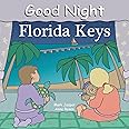 Good Night Florida Keys (Good Night Our World): Jasper, Mark, Rosen ...