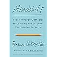 Mindshift: Break Through Obstacles to Learning and Discover Your Hidden ...