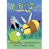 Pea, Bee, & Jay #4: Farm Feud: Smith, Brian "Smitty", Smith, Brian ...