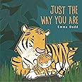 Just the Way You Are (Emma Dodd's Love You Books): Dodd, Emma, Dodd ...