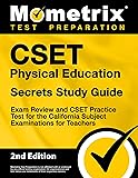 CSET Physical Education, 129, 130, 131 Teacher Certification Test Prep ...