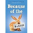 Because of the Rabbit (Scholastic Gold): Lord, Cynthia: 9780545914246 ...