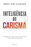 O poder do Carisma: Conquiste e influencie pessoas sendo você mesmo | Amazon.com.br
