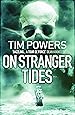 On Stranger Tides: Amazon.co.uk: Tim Powers: 9781848875128: Books