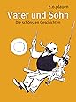 Vater und Sohn - Die schönsten Geschichten: Amazon.de: e.o.plauen: Bücher
