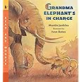 Grandma Elephant's in Charge: Read and Wonder: Jenkins, Martin, Bates ...