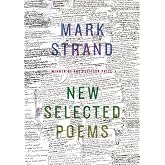Selected Poems of Mark Strand: Strand, Mark: 9780679733010: Amazon.com ...