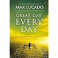 Great Day Every Day: Navigating Life's Challenges with Promise and ...