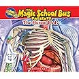 The Magic School Bus Presents: The Human Body: A Nonfiction Companion ...