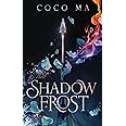 Amazon.com: Shadow Frost (The Shadow Frost Series) (Shadow Frost ...