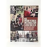 Group Fitness Instructor Manual : ACE's Resource for Fitness ...