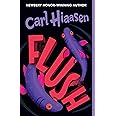 Flush: Hiaasen, Carl: 9780375861253: Amazon.com: Books