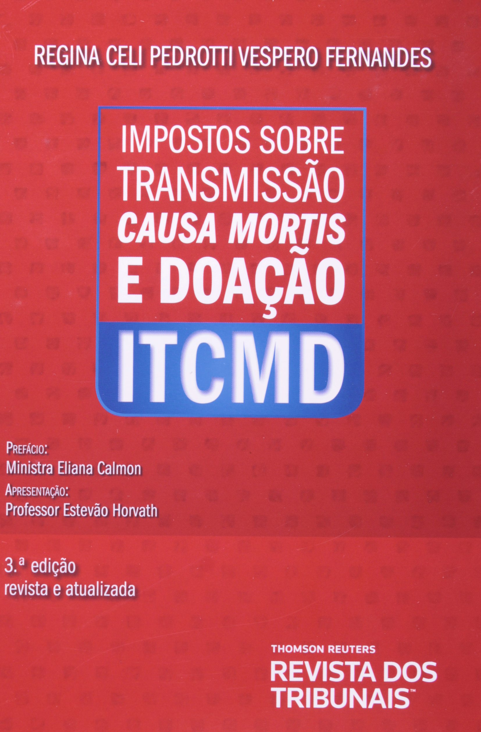 Impostos Sobre Transmissão Causa Mortis e Doação. ITCMD PDF Regina Celi ...