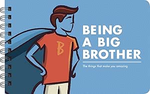 Amazon.com: Being a Big Brother: An Illustrated Guide For Being An ...