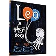 Leo: A Ghost Story: Barnett, Mac, Robinson, Christian: 9781452131566 ...