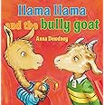 Llama Llama and the Bully Goat: Dewdney, Anna: 9780670013951: Amazon ...
