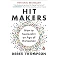 Amazon.com: Hit Makers: How to Succeed in an Age of Distraction ...