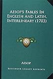 Aesop's Fables in Latin: Ancient Wit and Wisdom from the Animal Kingdom ...