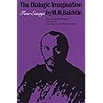The Dialogic Imagination: Four Essays (University of Texas Press Slavic ...
