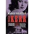 Amazon.com: March Violets: A Bernie Gunther Novel: 9780142004142: Kerr ...