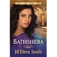Bathsheba: A Novel (The Wives of King David): Jill Eileen Smith: Amazon ...