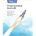 Programming Kotlin: Create Elegant, Expressive, and Performant JVM and Android Applications ...