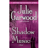 Shadow Music: A Novel: Garwood, Julie: 9780345500748: Amazon.com: Books
