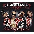 Pretty Ricky - Late Night Special - Amazon.com Music