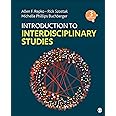 Introduction to Interdisciplinary Studies: Repko, Allen F., Szostak, Rick, Buchberger, Michelle ...