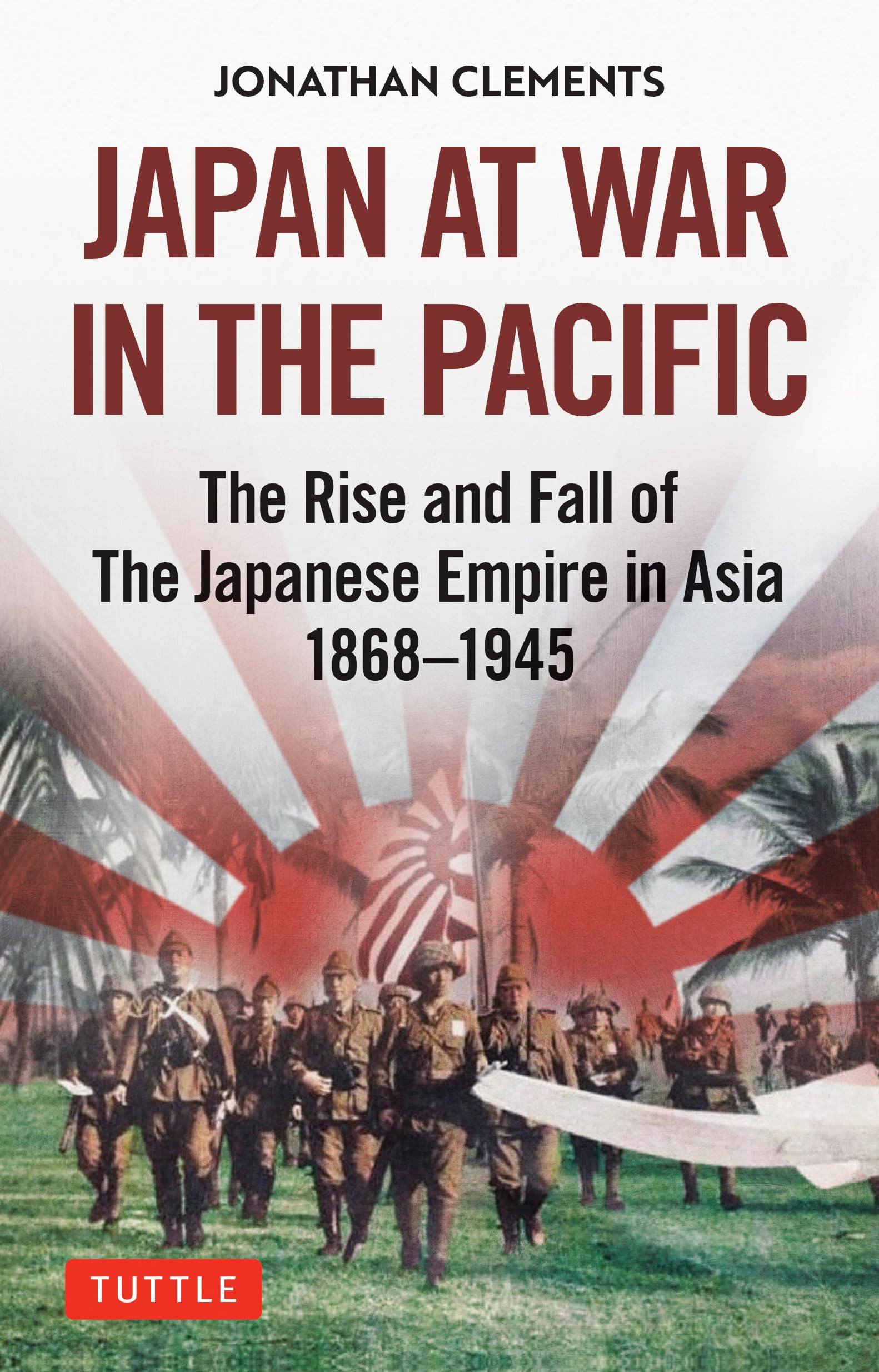 Mua Japan at War in the Pacific: The Rise and Fall of the Japanese ...