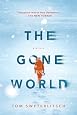The Gone World: Sweterlitsch, Tom: 9780425278901: Amazon.com: Books
