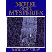 Amazon.com: Motel of the Mysteries: 9780395284254: Macaulay, David: Books