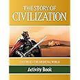 The Story of Civilization: VOLUME II - The Medieval World Activity Book ...
