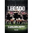 Legado: 15 lições de liderança que podemos aprender com o time de rugby ...