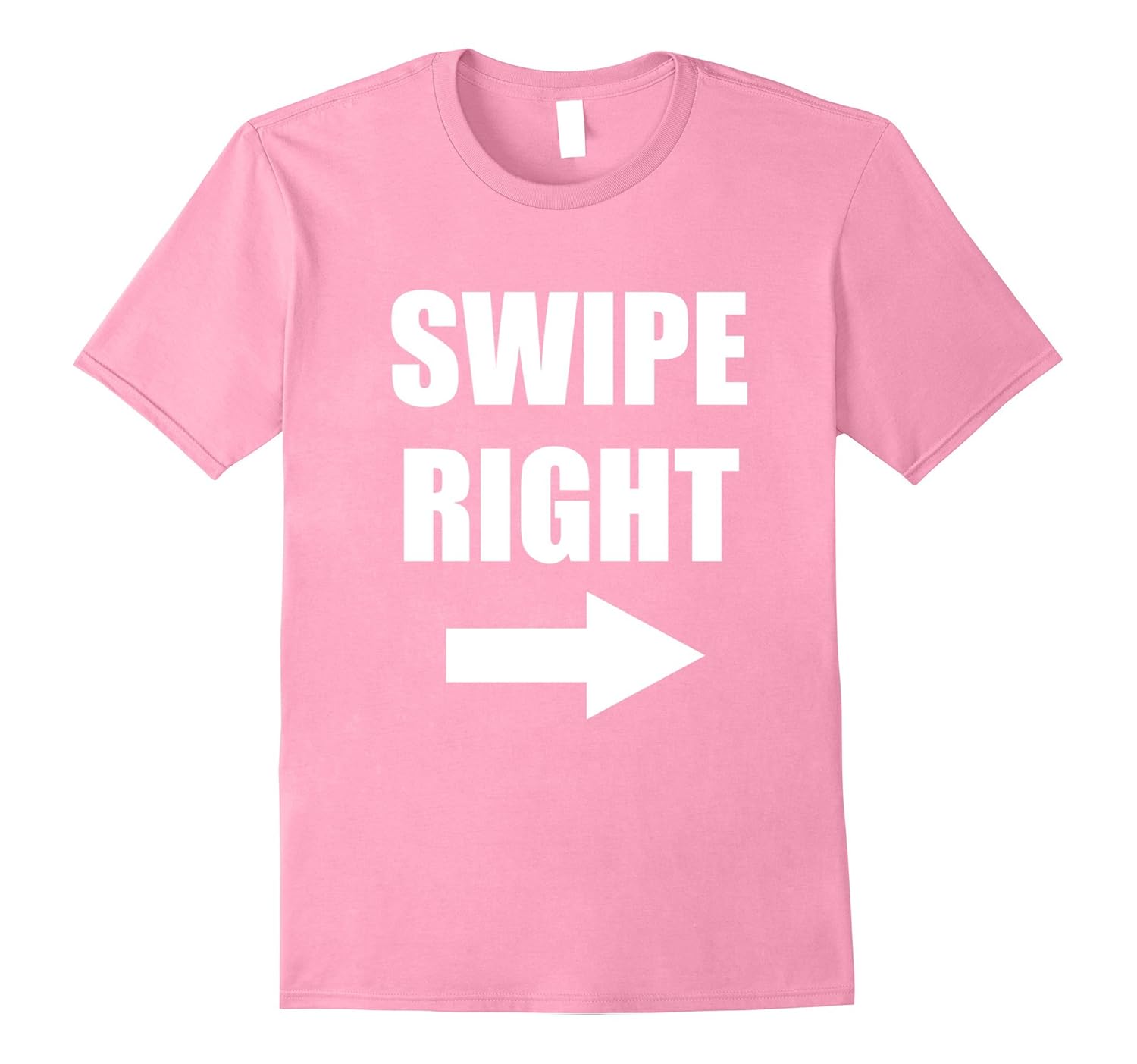 Swipe Right T-Shirt-TJ – theteejob