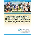 National Standards & Grade-Level Outcomes for K-12 Physical Education ...