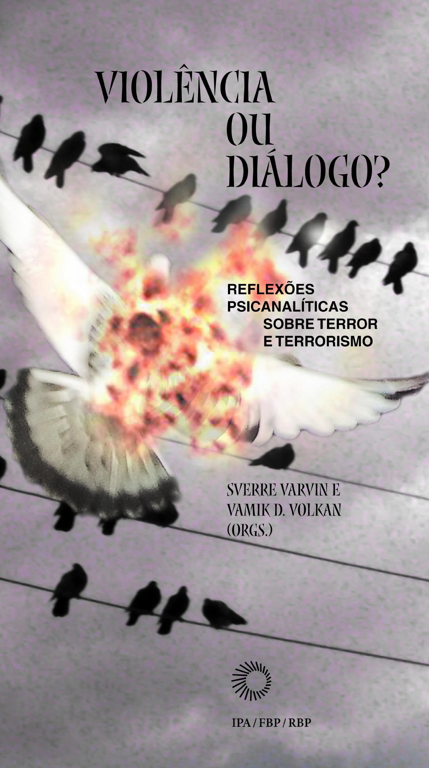 Violência ou Diálogo? PDF Sverre Varvin, Vamir D. Volkan