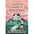 A Witch's Guide to Magical Innkeeping: Mandanna, Sangu: 9780593439371 ...