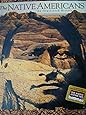 The Native Americans: An Illustrated History: David Hurst Thomas, Jay ...