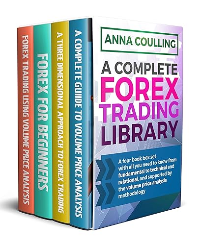 A Complete Forex Trading Library: A four book box set for trading forex ...