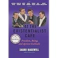 At the Existentialist Café: Freedom, Being, and Apricot Cocktails with ...
