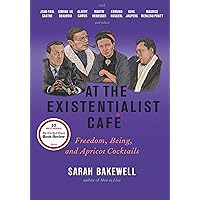 At the Existentialist Café: Freedom, Being, and Apricot Cocktails with ...