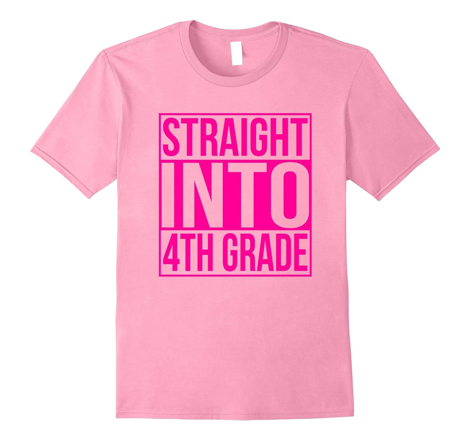Pink Straight Into 4th Grade T-Shirt Funny Back To School – Hntee.com