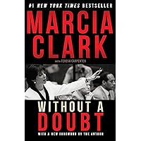 Without a Doubt: Marcia Clark: 9781631680687: Amazon.com: Books