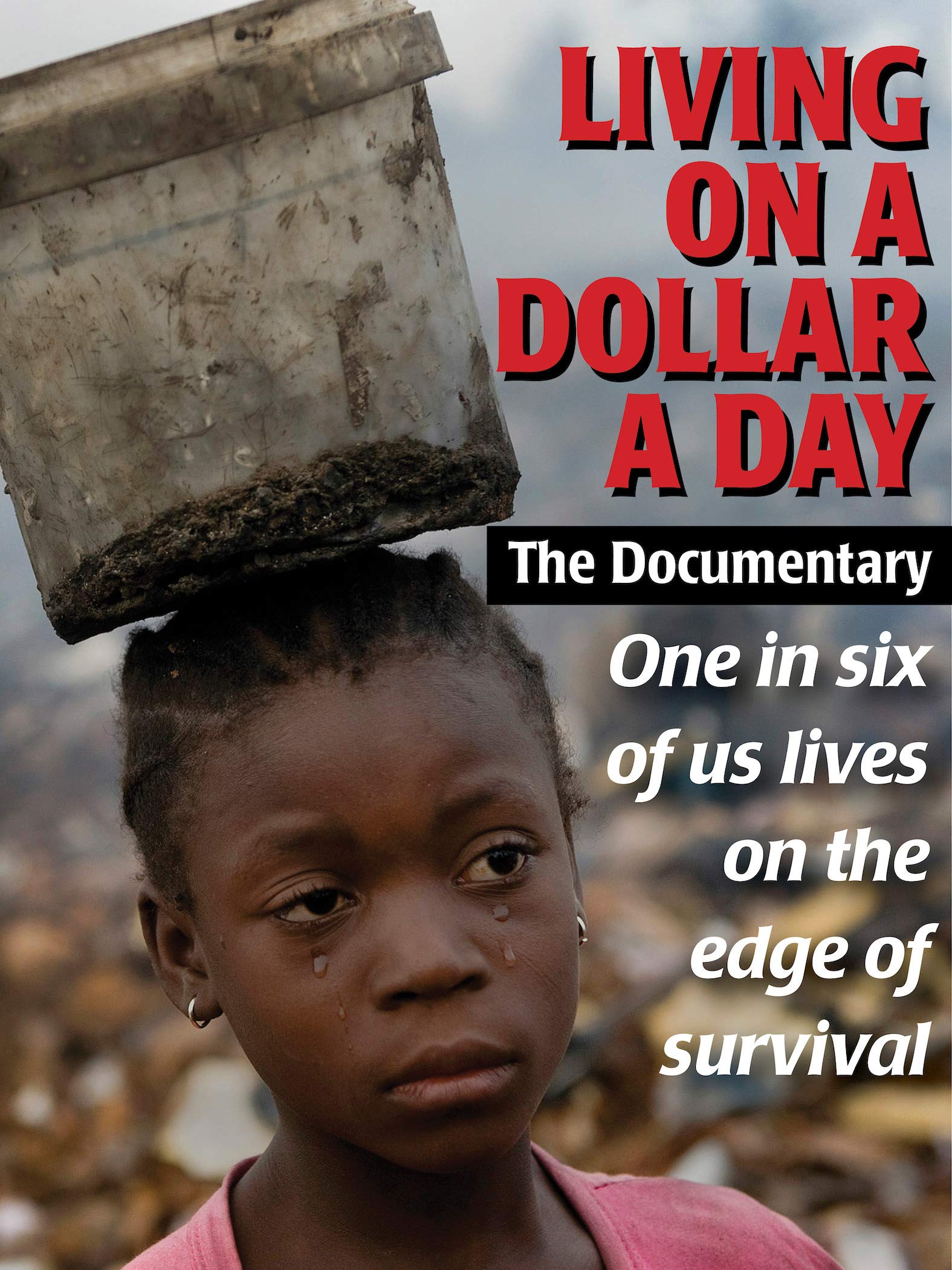 Watch Living On A Dollar A Day | Prime Video