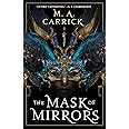 The Mask of Mirrors (Rook & Rose, 1): Carrick, M. A.: 9780316539678 ...